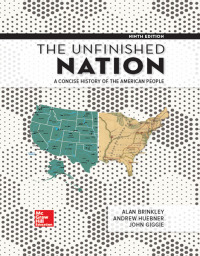 The Unfinished Nation: A Concise History of the American People 9th ...