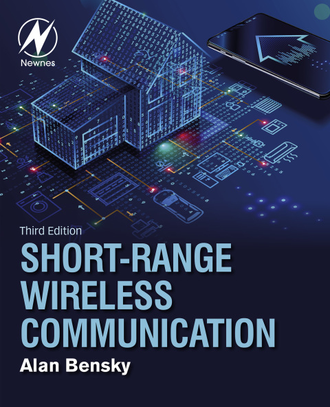 Short Range Wireless Communication Fundamentals Of Rf System Design And Application 3rd Edition