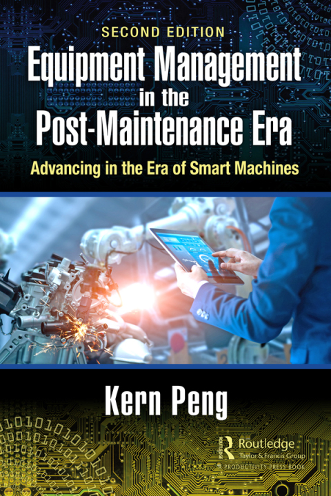 Equipment Management in the Post-Maintenance Era, Advancing in the Era ...