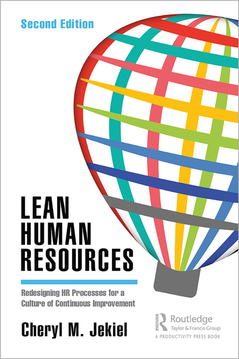 Lean Human Resources, Redesigning HR Processes for a Culture of ...
