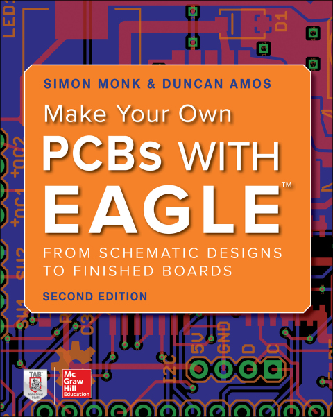 Make Your Own PCBs with EAGLE: From Schematic Designs to Finished ...