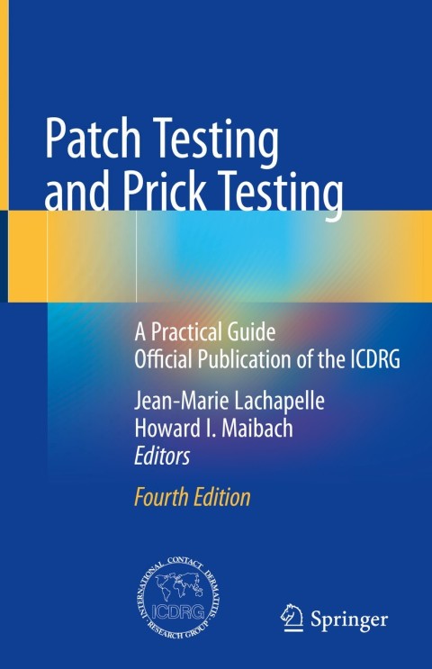 Patch Testing and Prick Testing, A Practical Guide Official Publication ...