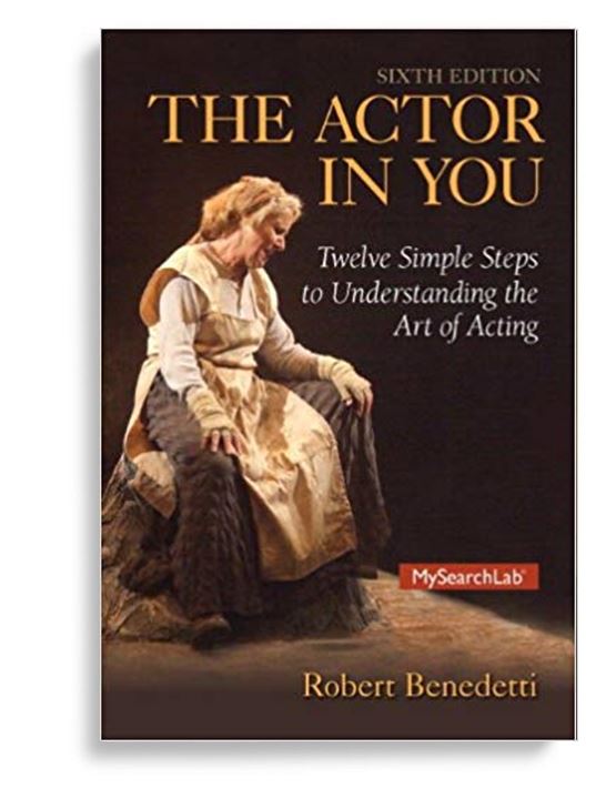 The Actor In You: Twelve Simple Steps to Understanding the Art of ...