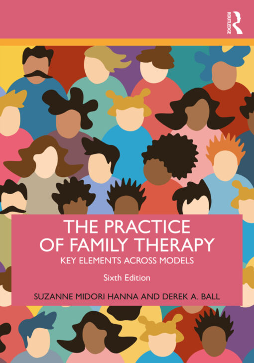 The Practice of Family Therapy: Key Elements Across Models 6th Edition ...
